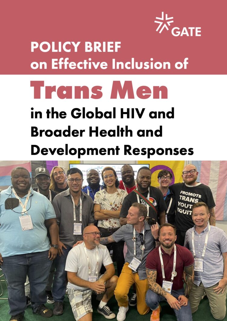Trans Men in the Global HIV Response: Policy Brief, Factsheet and Smart Guide — GATE | Global ...