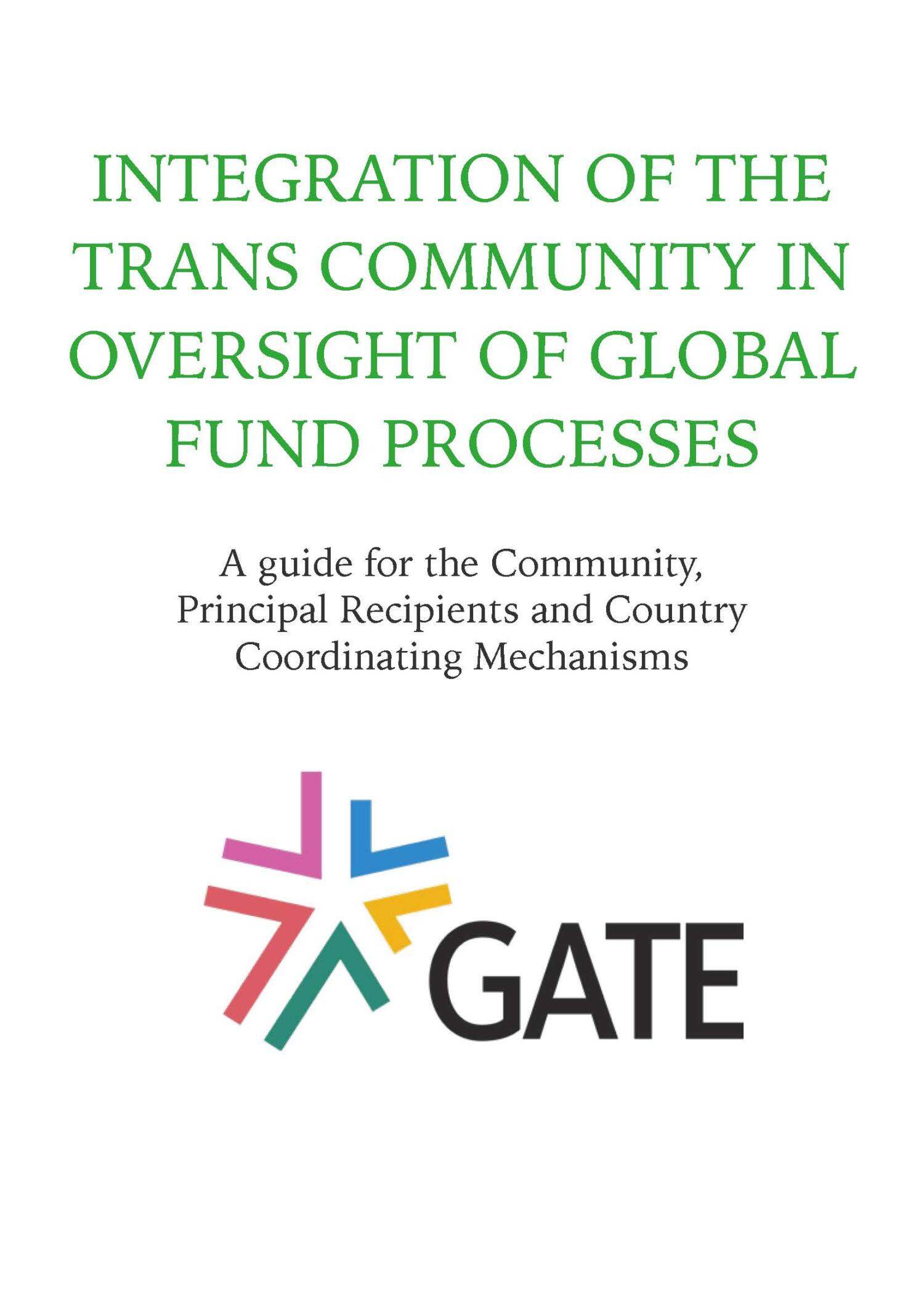 A Guide to the Integration of the Trans Community in Oversight of Global Fund Processes — GATE ...